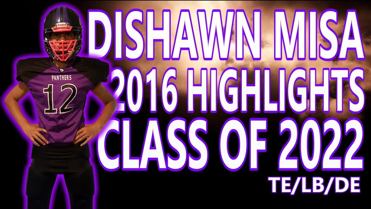 Dishawn Misa. 7th Grade. 2016 Football Highlights Class of 2022 - YouTube