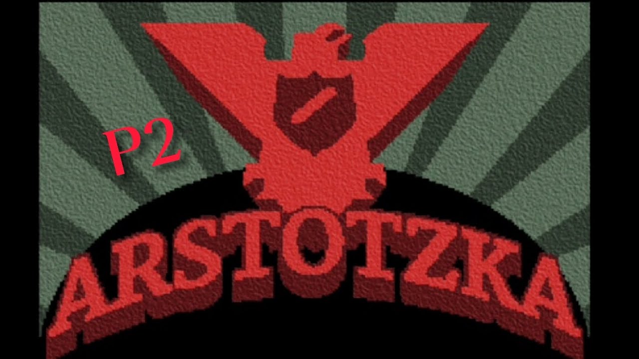 GLORY TO ARSTOTZKA P2 papers, please - YouTube