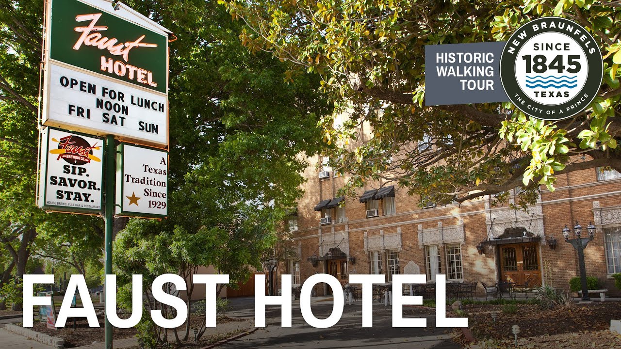 New Braunfels Walking Tour - D/W41 FAUST HOTEL - YouTube
