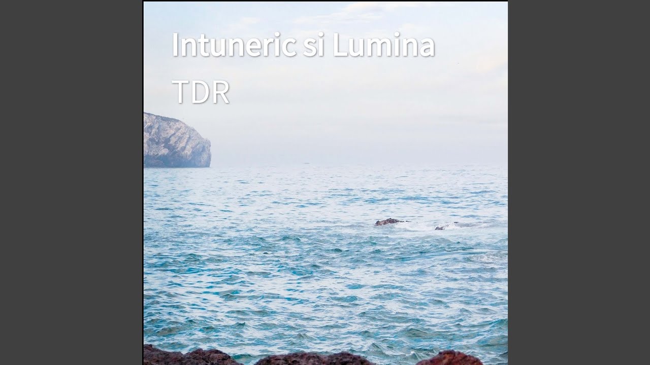 Intuneric si Lumina - YouTube