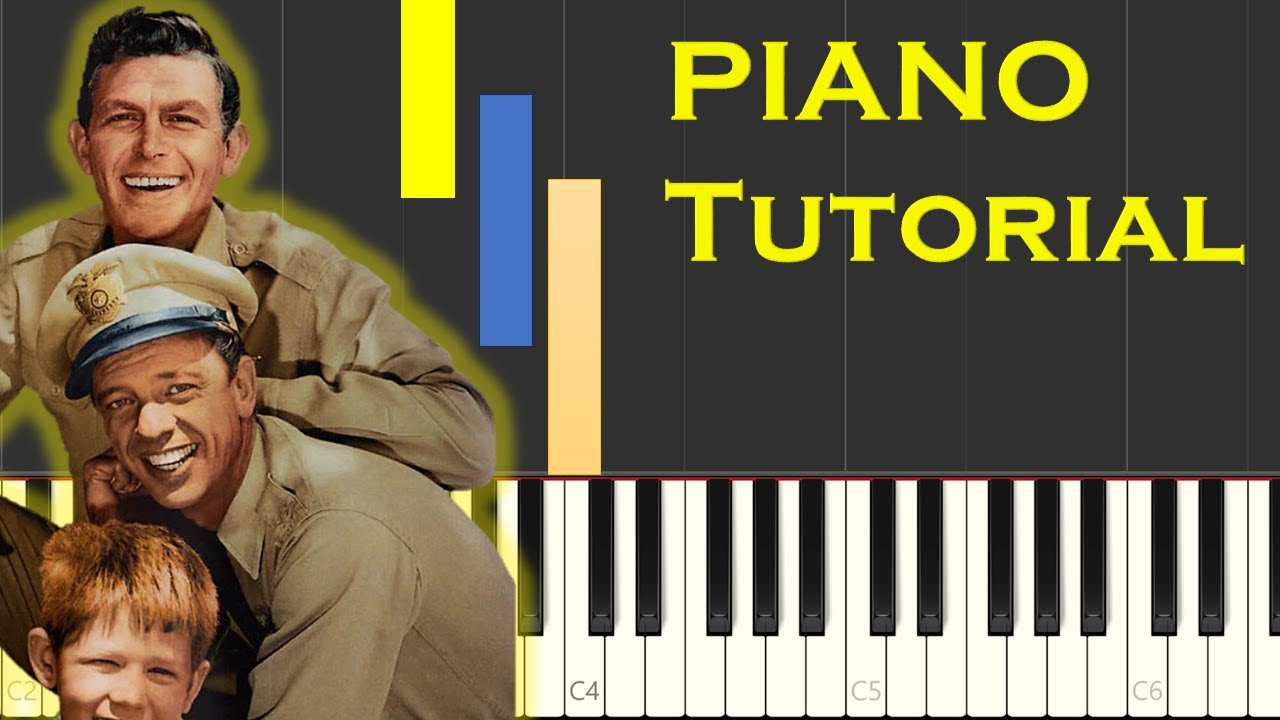 How To Play The Andy Griffith Show Theme Song With This Piano Tutorial ...