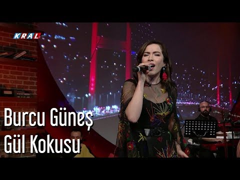 Burcu Güneş - Gül Kokusu