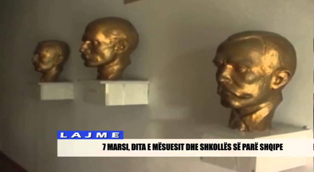 7 MARSI, DITA E MËSUESIT DHE SHKOLLËS SË PARË SHQIPE - YouTube