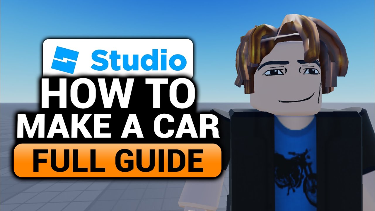 How To Make a Car in Roblox Studio (ULTIMATE GUIDE) | NO Yapping ...