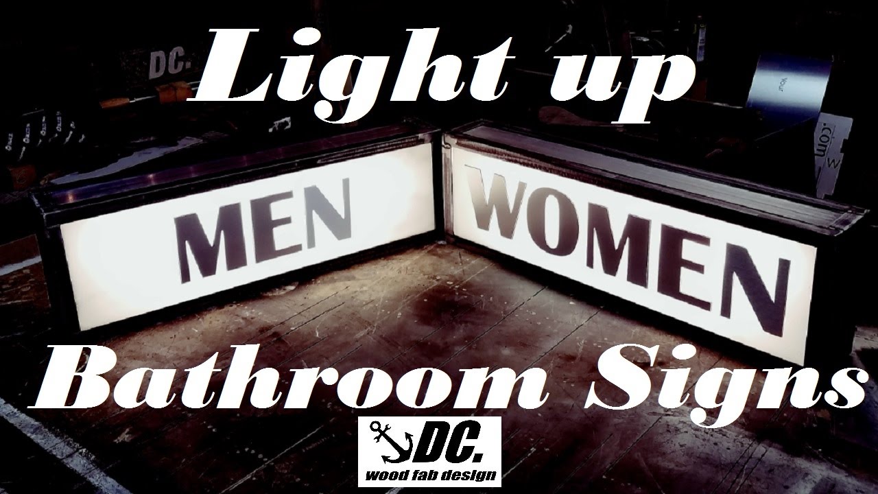 DC. LIGHT UP BATHROOM SIGNS - YouTube