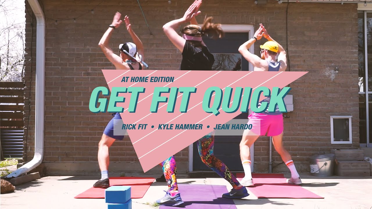 Get Fit Quick: Home Edition - YouTube
