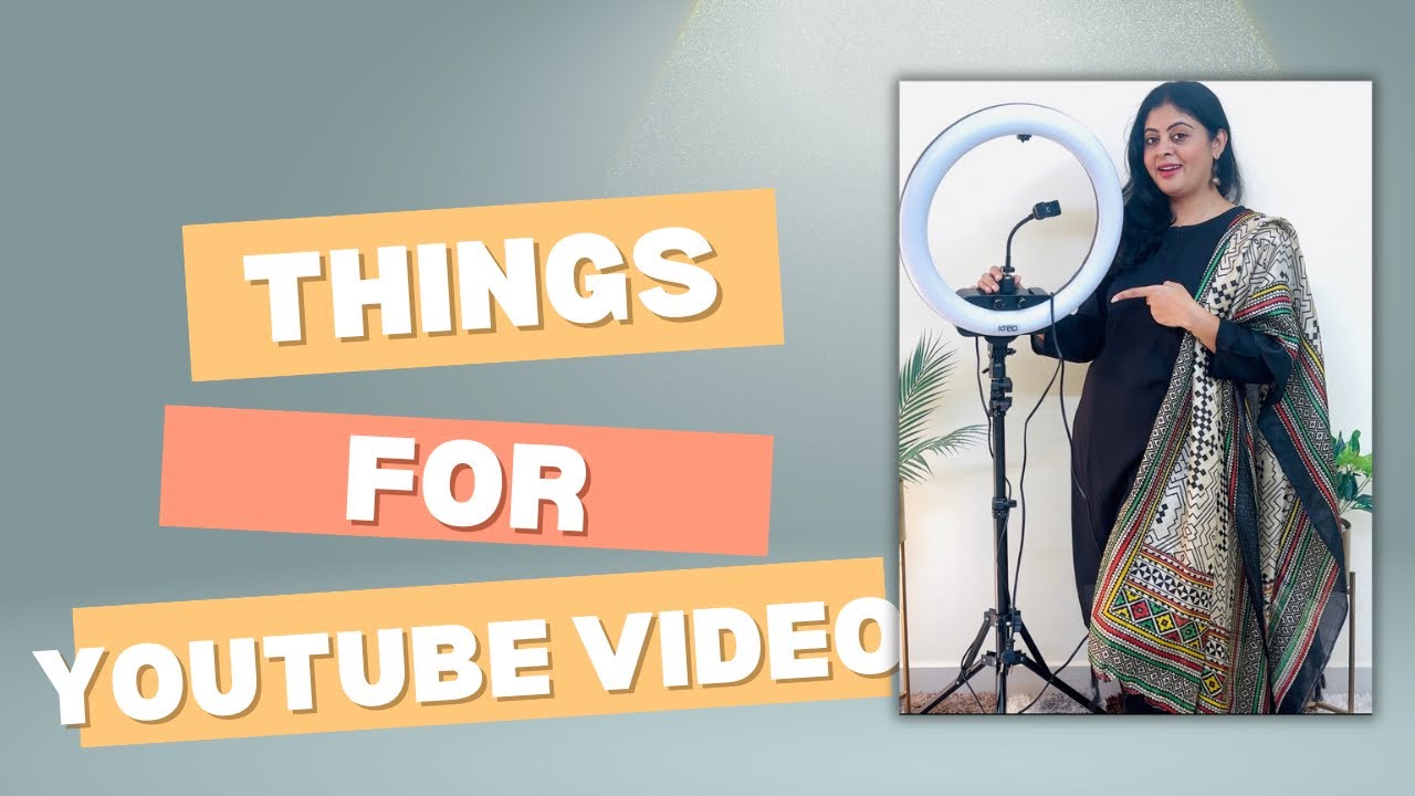 THINGS FOR YouTube VIDEOS || What accessories required for taking ...