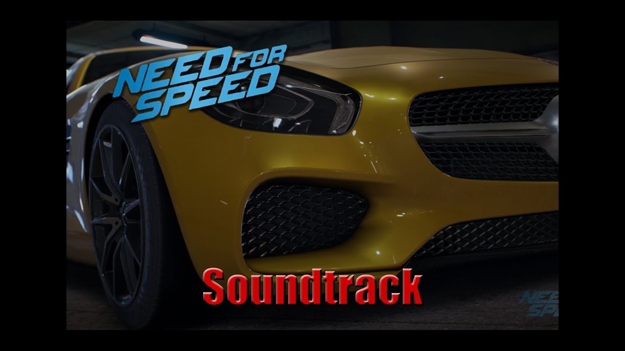 Need for Speed 2015: Soundtrack - YouTube