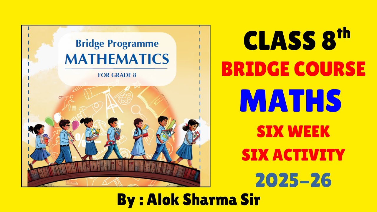 Class 8th Bridge Program Course | Week 6 Activity 6 | Class 8th Maths NCERT - YouTube