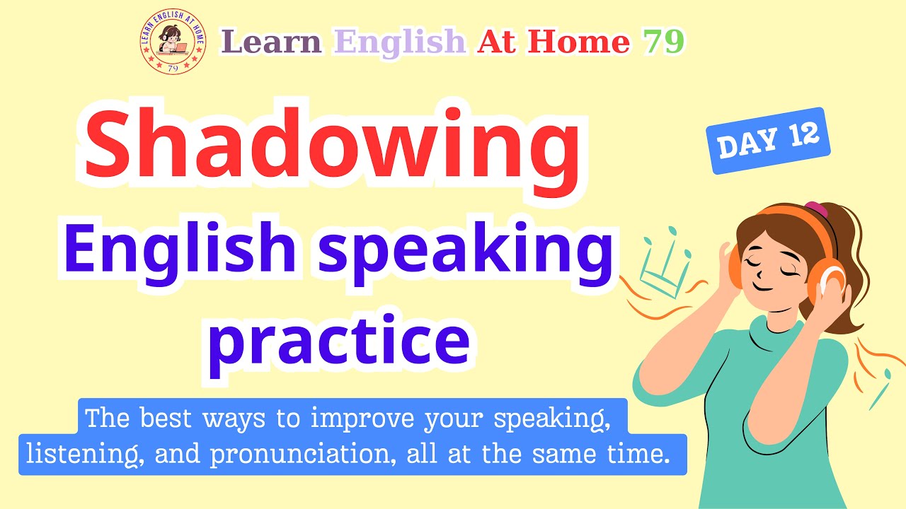 Shadowing English Speaking Practice 12 | Speak Fluently ESL Speaking ...