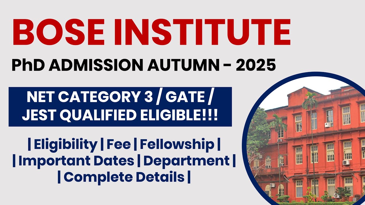 Bose Institute PhD Admission Autumn 2025 | Apply Now! | The Researchist ...