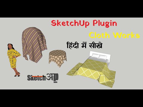 SketchUp Plugin Cloth Works | - YouTube