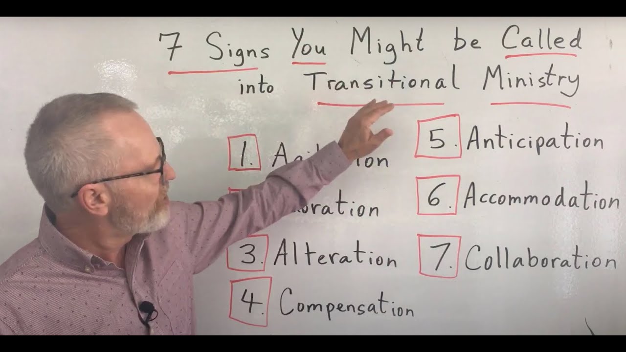 7 Signs You Might be Called into Transitional Ministry - YouTube
