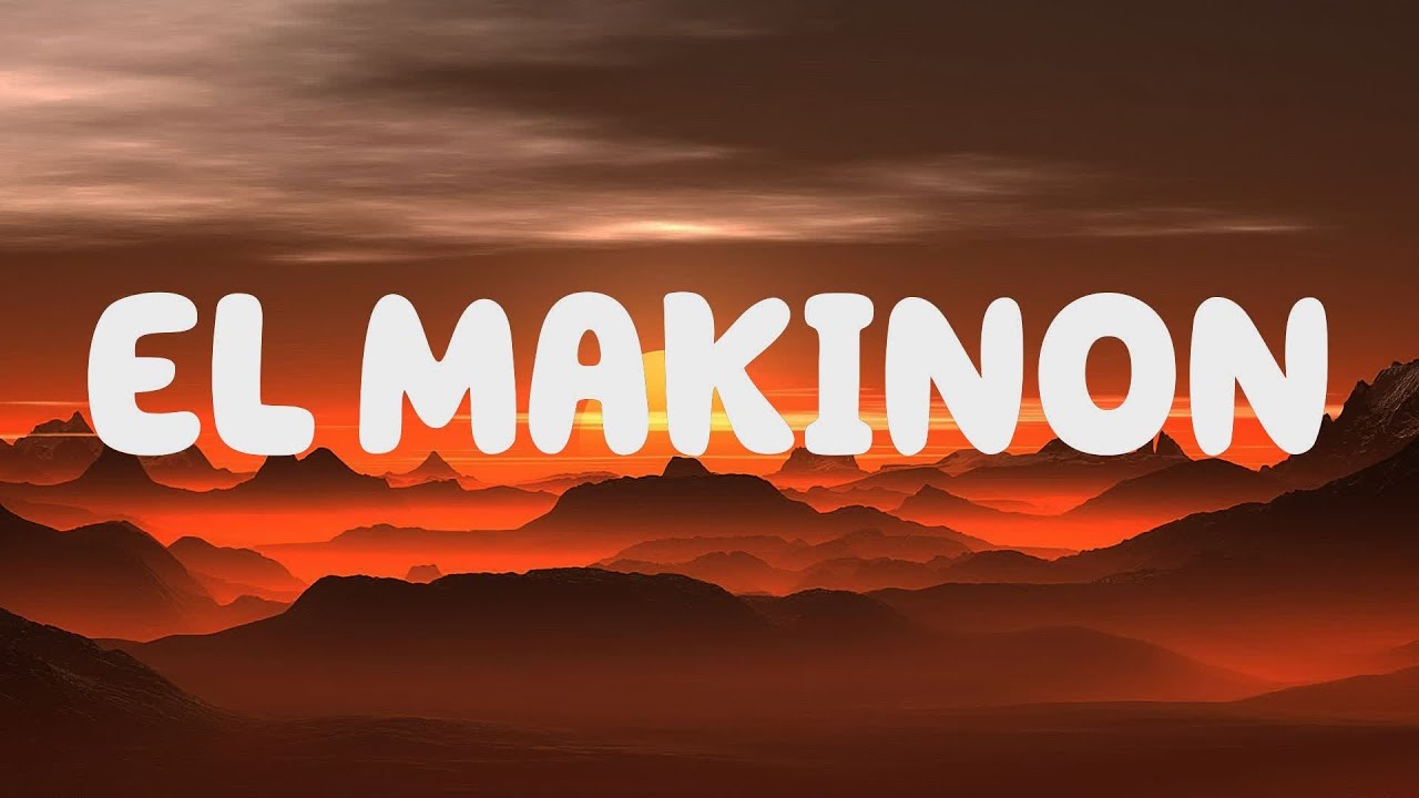 KAROL G, Mariah Angeliq - EL MAKINON (Letra/Lyrics) - YouTube