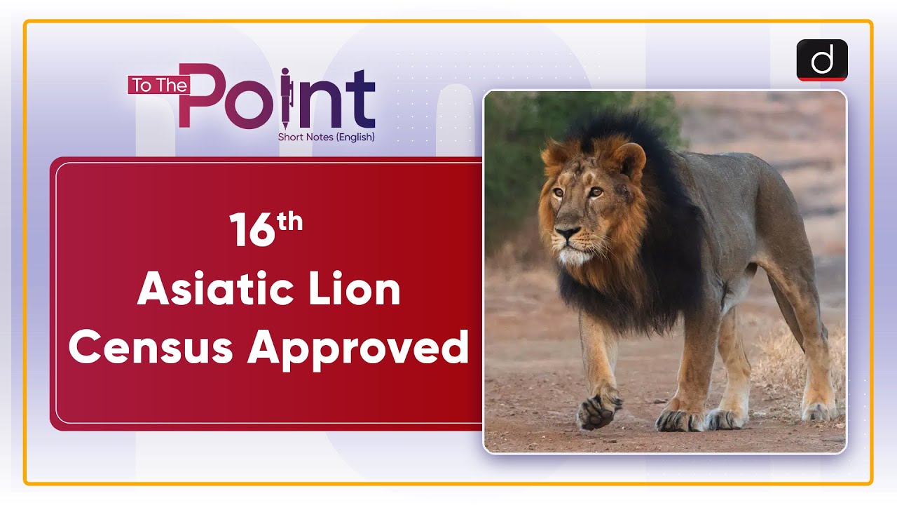 Asiatic Lion | Project Lion | Asiatic Lion Census | To The Point ...