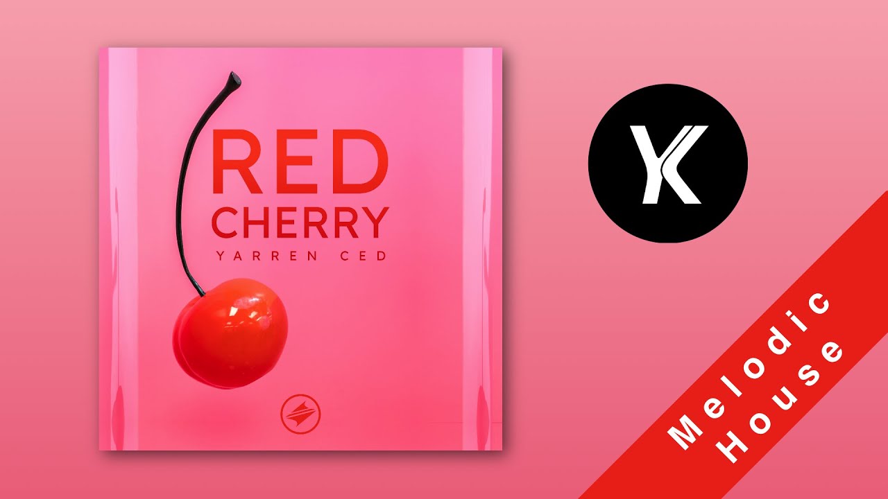 Yarren Ced - Red Cherry [Summer Sounds Release]