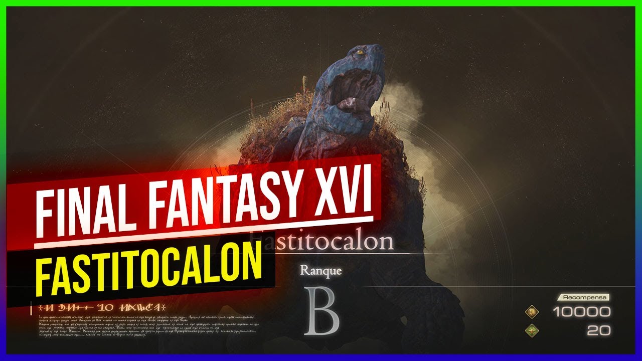 Final Fantasy XVI - Caçadas - Fastitocalon - YouTube