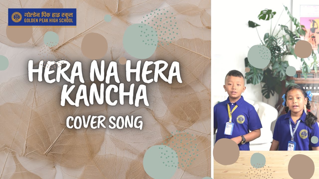 Hera na Hera Kancha || Cover Song || Dawa Tshering Sherpa and Merina ...