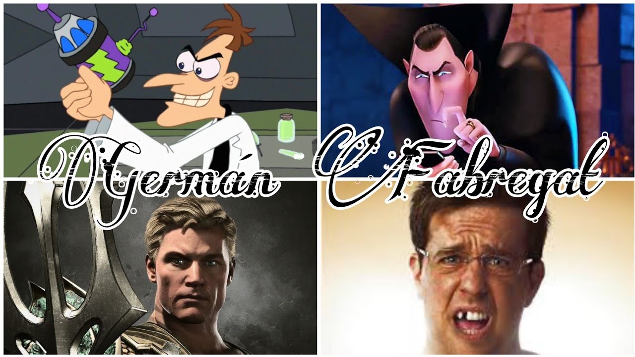 Las Voces Más Famosas de GERMÁN FABREGAT | (Dr Heinz Doofenshmirtz ...