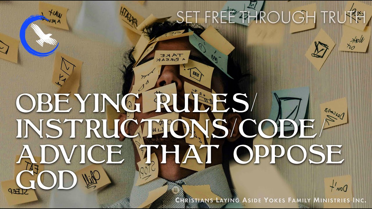 Set Free Through Truth 4 | Obeying Rules/Instructions/Code/Advice that Oppose God | Pastor ...