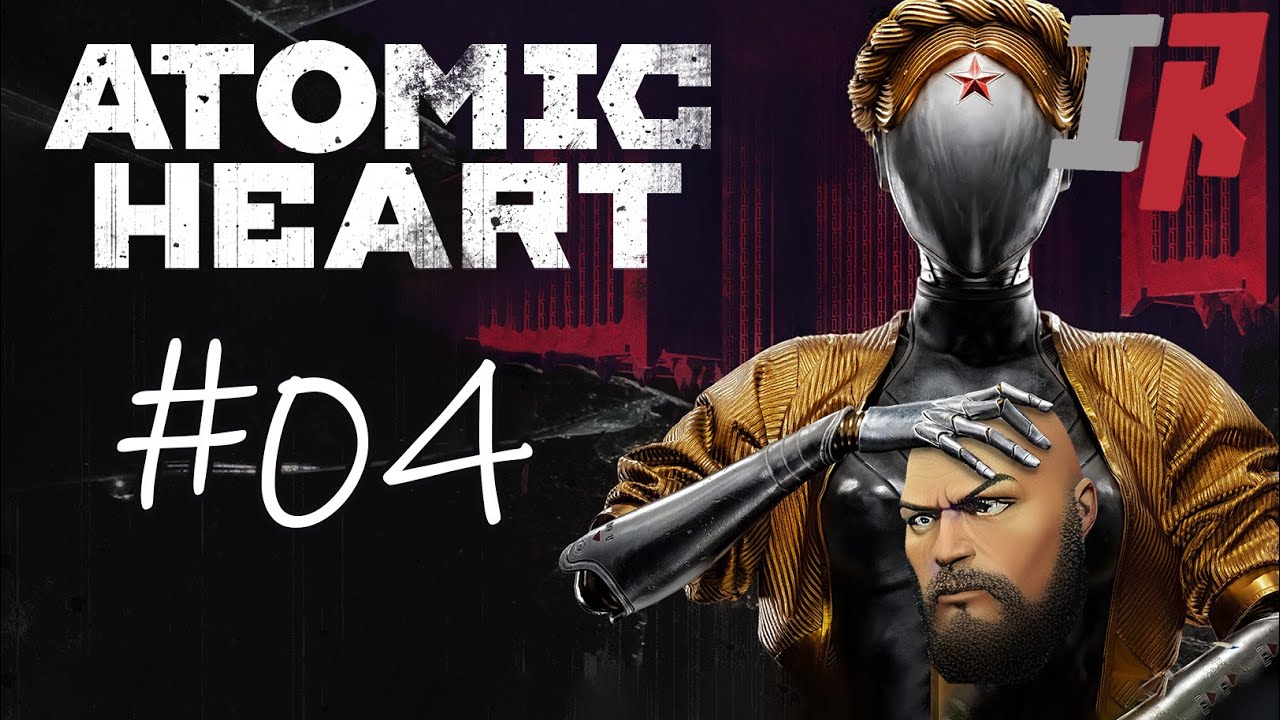 Утеряные части робота Клары | Atomic Heart | #04 - YouTube