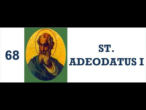 Popes of the Catholic Church - 68.St.Adeodatus I # ...