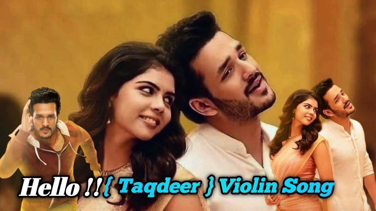 HELLO !! {Taqdeer} Best Violin Full Song - YouTube
