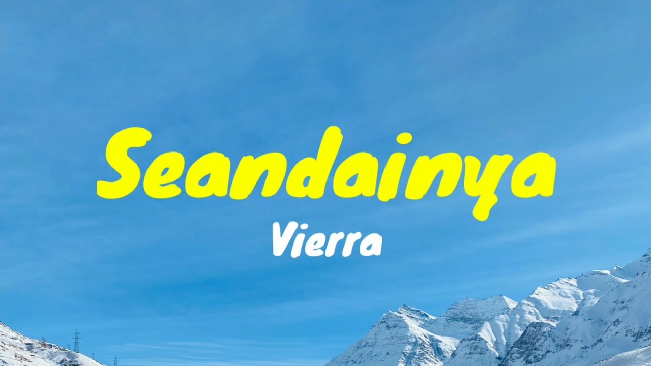 Seandainya - Vierra LYRIC - YouTube