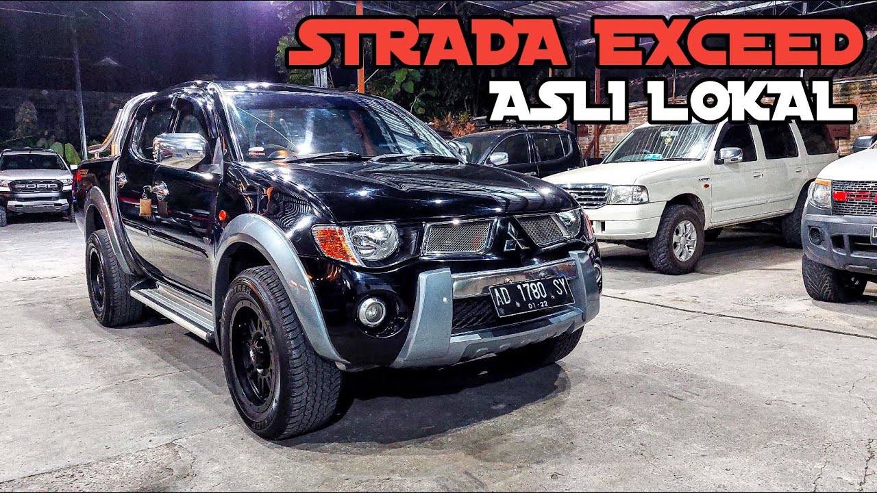 STRADA TRITON EXCEED TANGAN PERTAMA DARI BARU‼️ - YouTube
