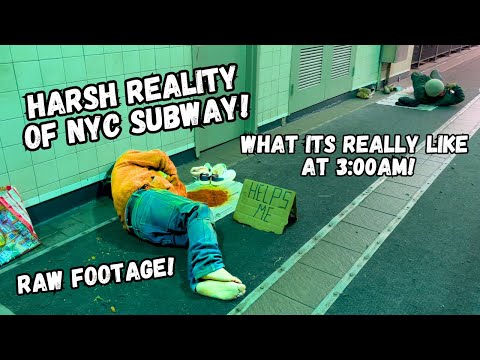 NYC SUBWAY AT NIGHT! - THE HARSH REALITY! | NYC AT 3AM SUBWAY & STREET LIFE