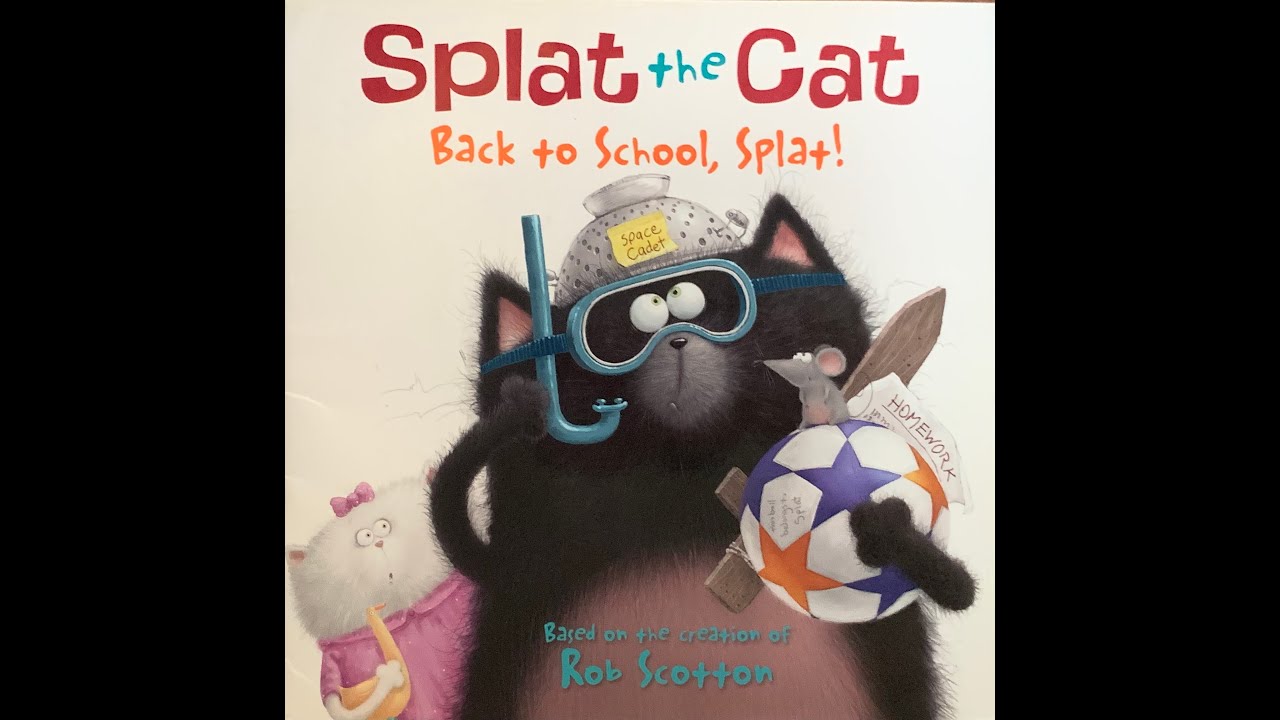 Splat the Cat, Back to School Splat 🐈 | We all need to have our sisters ...