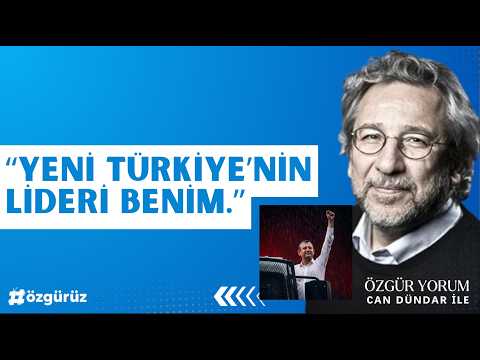 Can Dündar yorumladı: “Yeni Türkiye’nin lideri benim”