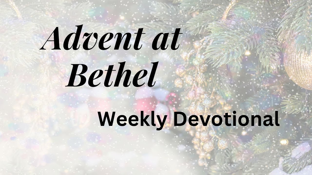 Advent Devotional: Week 2 Love - YouTube