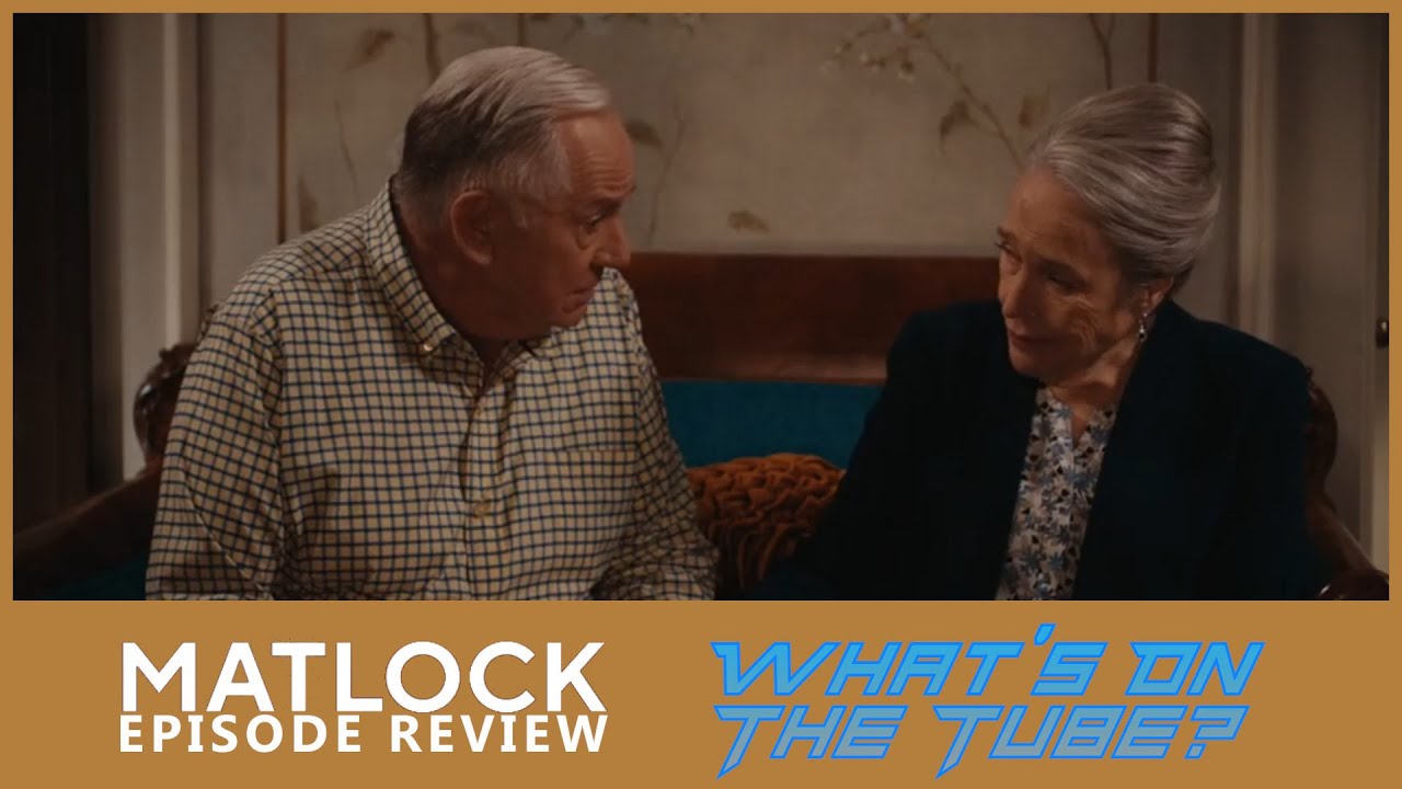 Matlock Season 2 Episode 3 Review | For What We Believe For | What's On ...