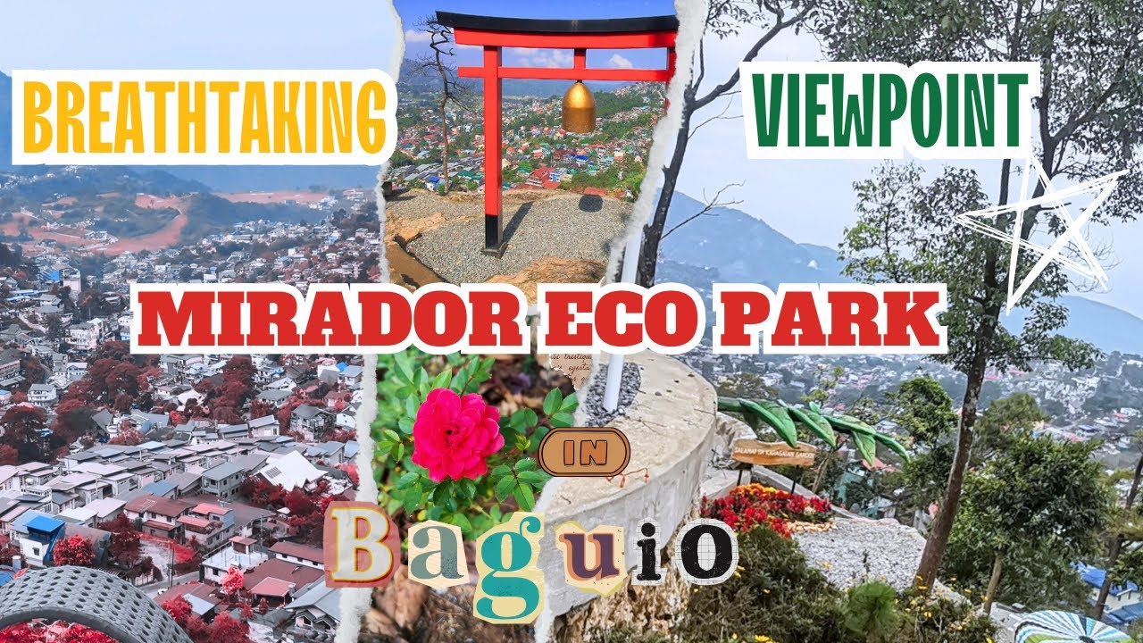 MIRADOR Eco Park BREATHTAKING VIEWPOINT | Baguio City - YouTube