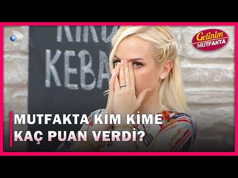 Mutfakta Kim Kime Kaç Puan Verdi? - Gelinim Mutfakta 706.Bölüm