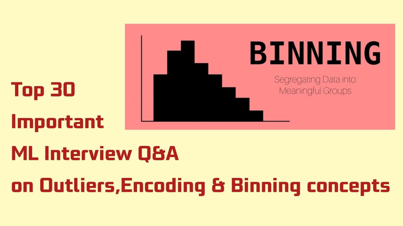 Outliers,Encoding and Binning Concepts of Machine Learning Interview Questions #interview - YouTube
