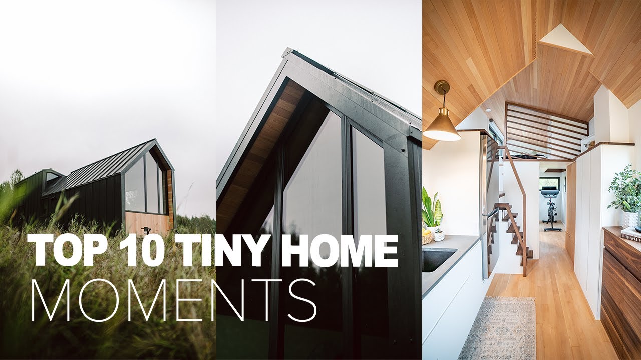 Top 10 Tiny Home Moments of 2022 - YouTube
