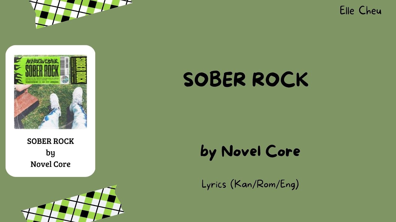 Novel Core 「SOBER ROCK」 Lyrics [Kan/Rom/Eng] - YouTube