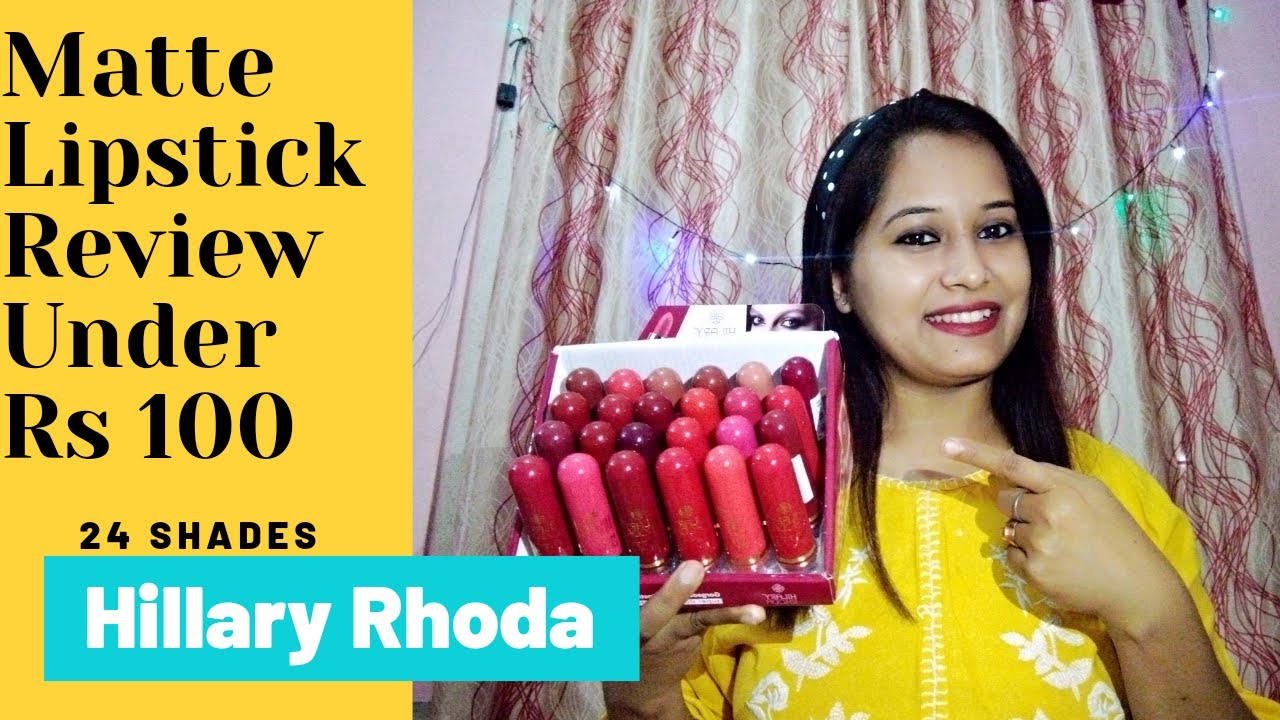||Hilary Rhoda Matte Lipstick|| Price under ₹100 || Review || - YouTube