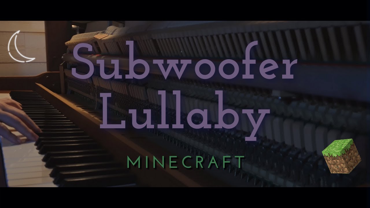 Subwoofer Lullaby - Minecraft [Felt Piano] - YouTube