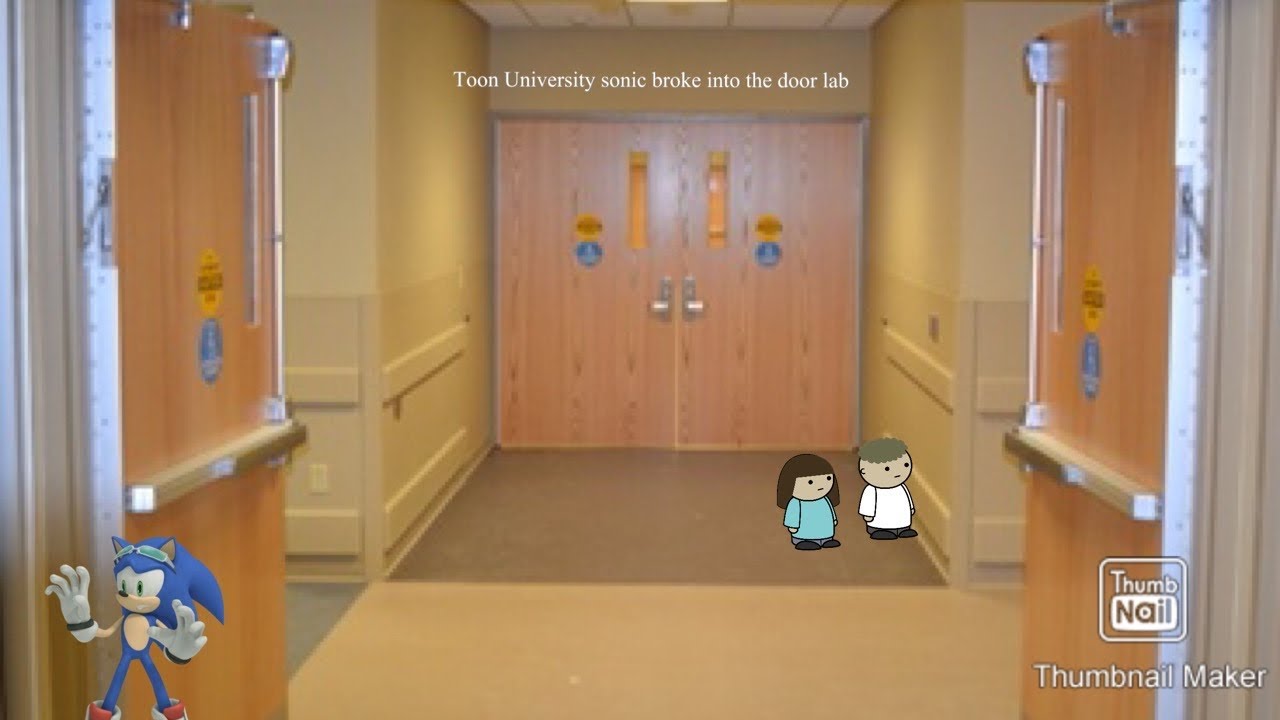 Toon university Sonic broke into the door lab - YouTube