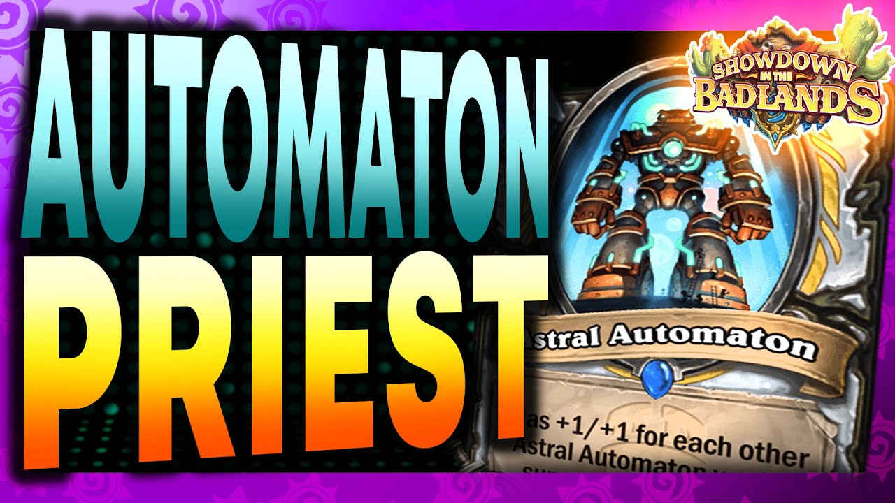Automaton Priest Stream - Showdown in the Badlands - Hearthstone - YouTube