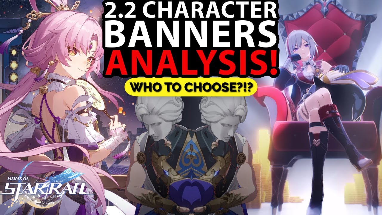 DON'T CHOOSE WRONG!! 2.2 banner units reviewed!! | Honkai: Star Rail - YouTube