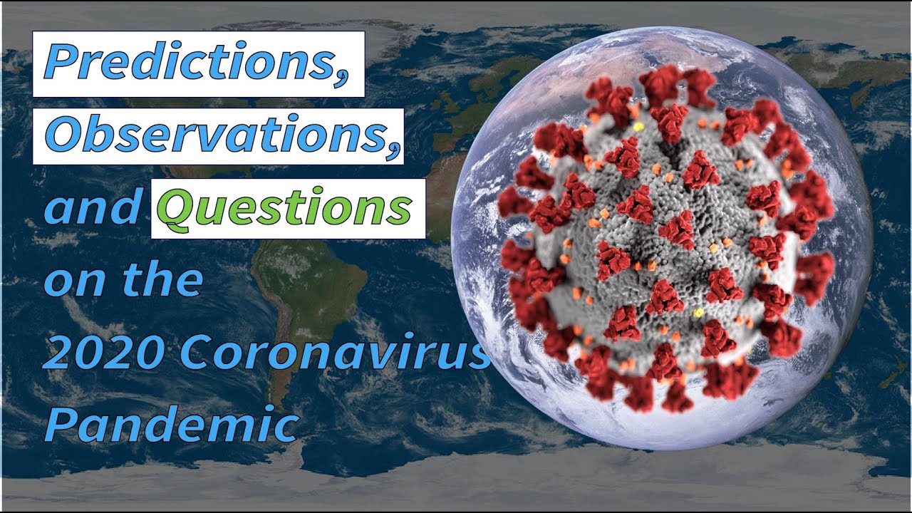 Some Effects that the 2020 Coronavirus Pandemic might have on the World ...