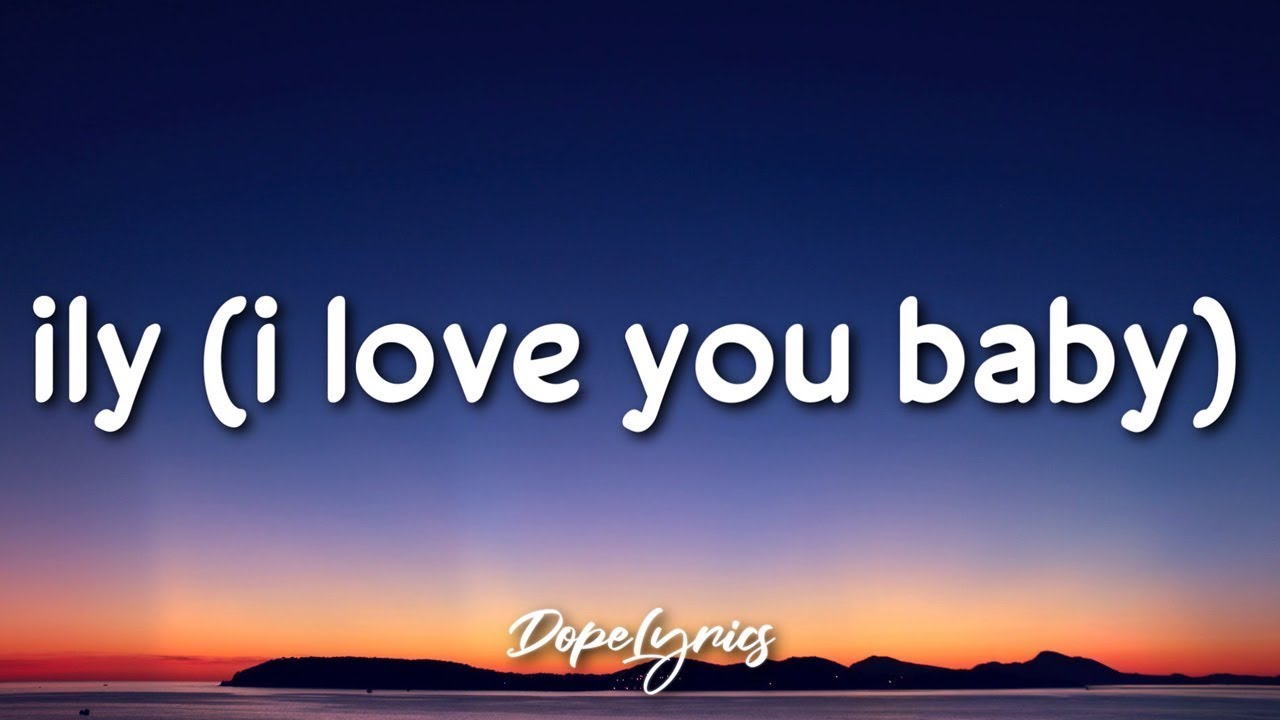 ily | i love you baby - Surf Mesa (Lyrics) feat. Emilee - YouTube