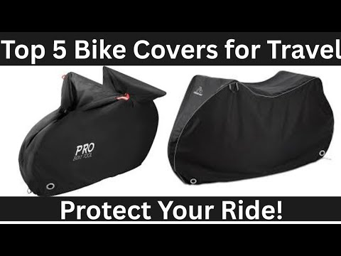 ✅ Top 5 Best Bike Travel Covers for Ultimate Protection [#1 Durable & Waterproof!]