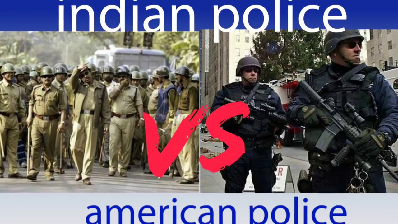 Indian police vs american police - YouTube