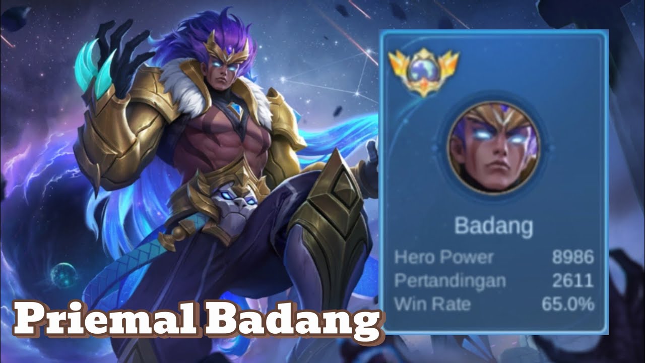 Top 1 Global BADANG - Gameplay by Priemal Badang - Exp Lane - Mobile ...
