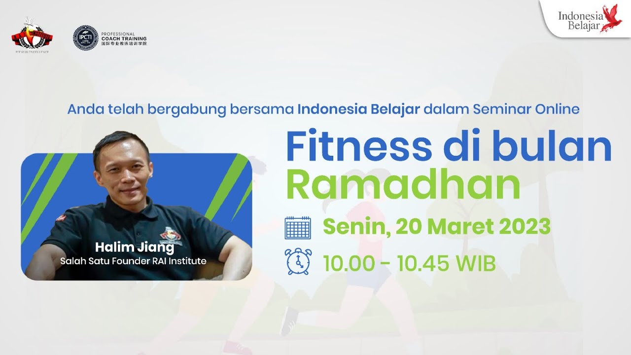 Halim Jiang - Fitness di bulan Ramadhan - 20 Maret 2023 - YouTube